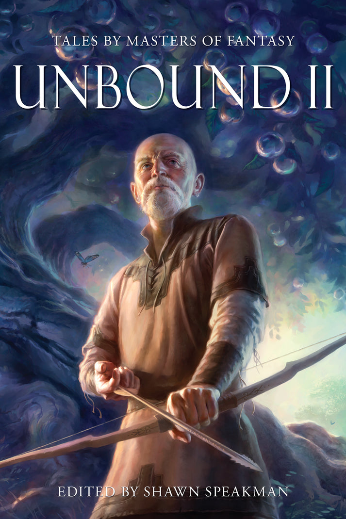 Unbound II: New Tales by Masters of Fantasy – Grim Oak Press